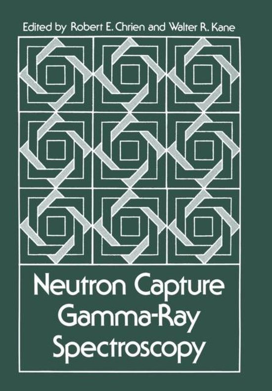 Neutron Capture Gamma-Ray Spectroscopy | 9781461329428 | Boeken | bol.com
