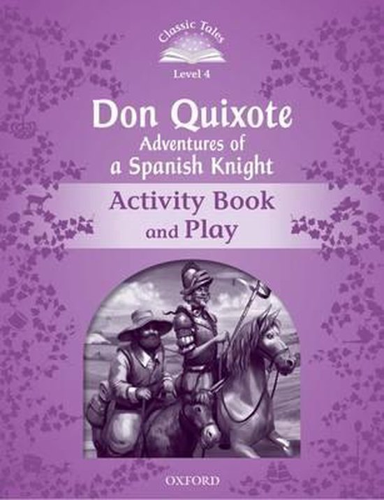 Level 4: Don Quichote Activity Pack & Play for 2016 | bol