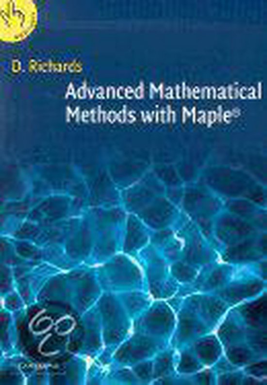 Advanced Mathematical Methods with Maple | 9780521779814 | Derek ... Advanced Mathematical Methods with Maple | 9780521779814 | Derek ...