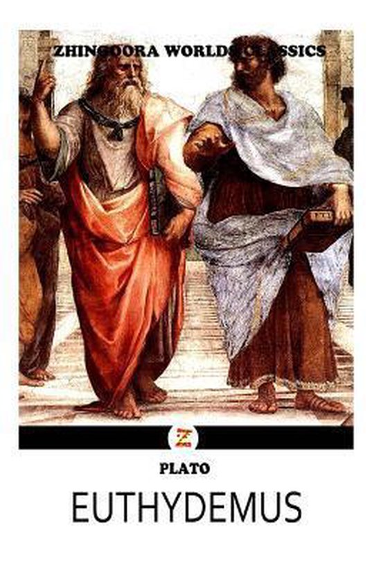 Euthydemus, Plato (Greek Philosopher) | 9781475168686 | Boeken | bol.com