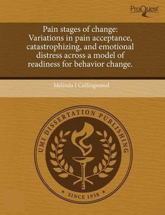 Pain Stages of Change, Melinda J Collingwood | 9781243445209 | Boeken | bol
