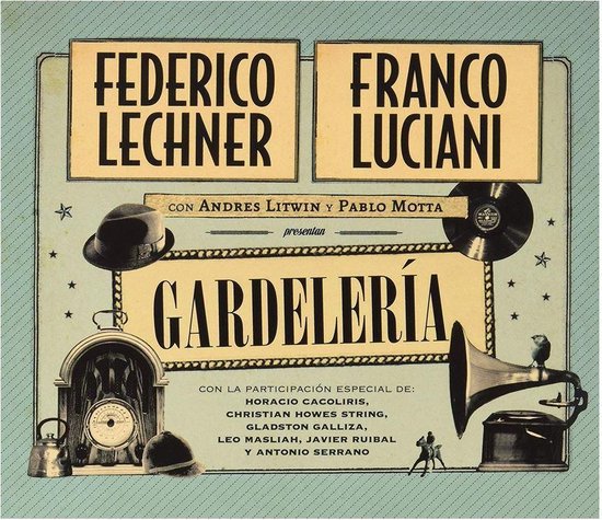 Federico Lechner & Franco Luciani - Gardeleria (CD), Federico Lechner ...