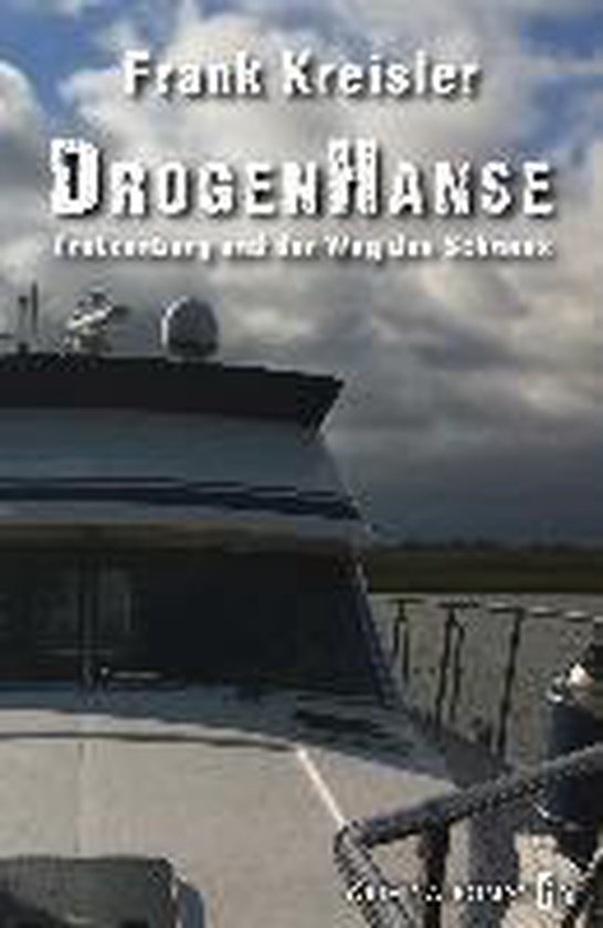DrogenHanse, Kreisler, Frank | 9783958486065 | Boeken | bol