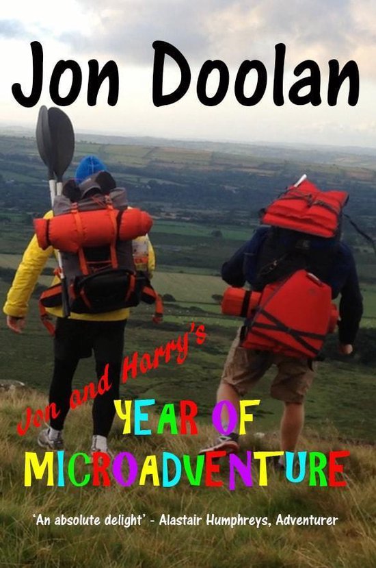 Jon and Harry's Year of Microadventure (ebook), Jon Doolan ...