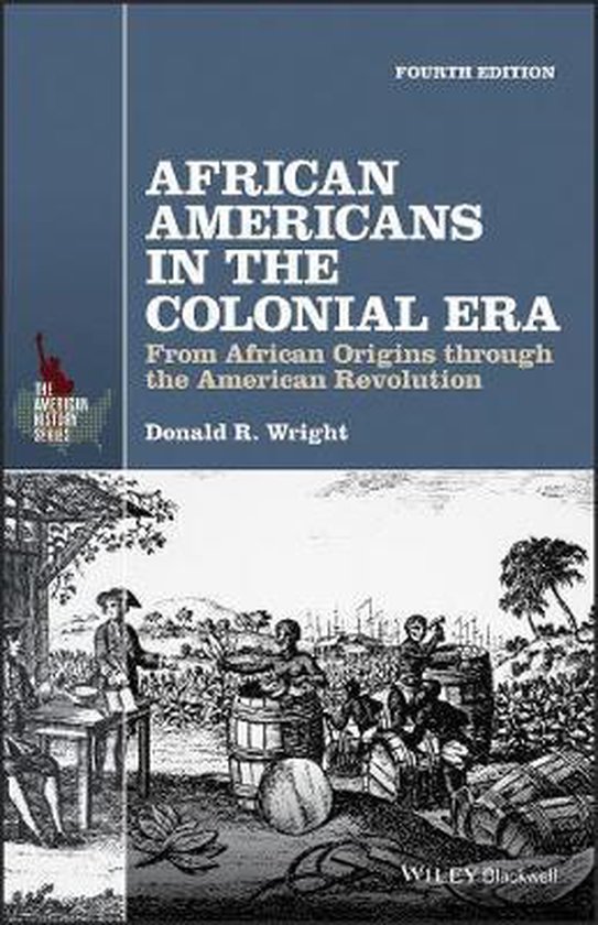 African Americans in the Colonial Era | 9781119133872 | Dr Wright ...