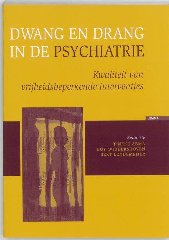 Dwang en drang in de psychiatrie | 9789059313309 | N.v.t. | Boeken | bol