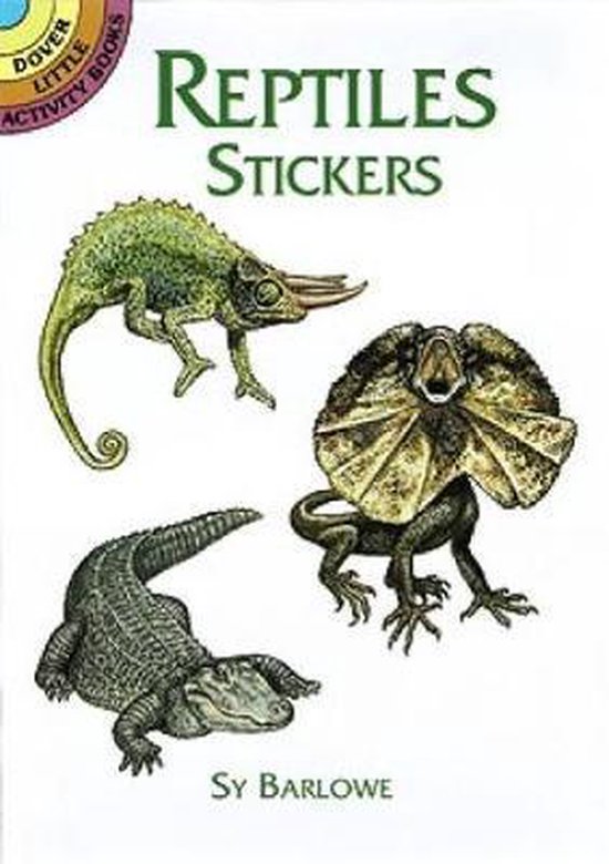 Reptiles Stickers, Sy Barlowe | 9780486405001 | Boeken | bol.com