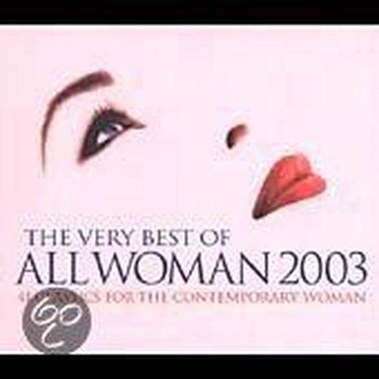 Very Best of All Woman 2003, various artists | CD (album) | Muziek | bol