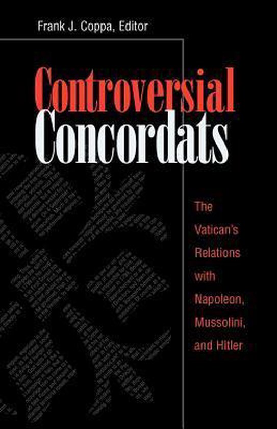 Controversial Concordats | 9780813209203 | Frank J. Coppa | Boeken ...