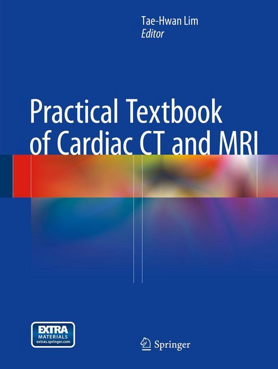 Practical Textbook of Cardiac CT and MRI (ebook), Tae Hwan Lim ...