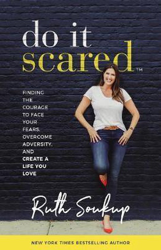 Do It Scared, Ruth Soukup | 9780310353812 | Boeken | bol.com
