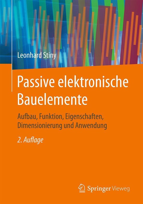 Passive elektronische Bauelemente (ebook), Leonhard Stiny ...