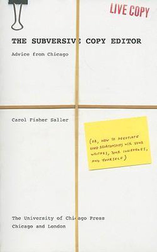 The Subversive Copy Editor | 9780226734255 | Carol Fisher Saller ...