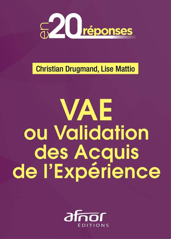 En 20 Réponses - VAE ou Validation des Acquis de l'Expérience (ebook), Christian... | bol