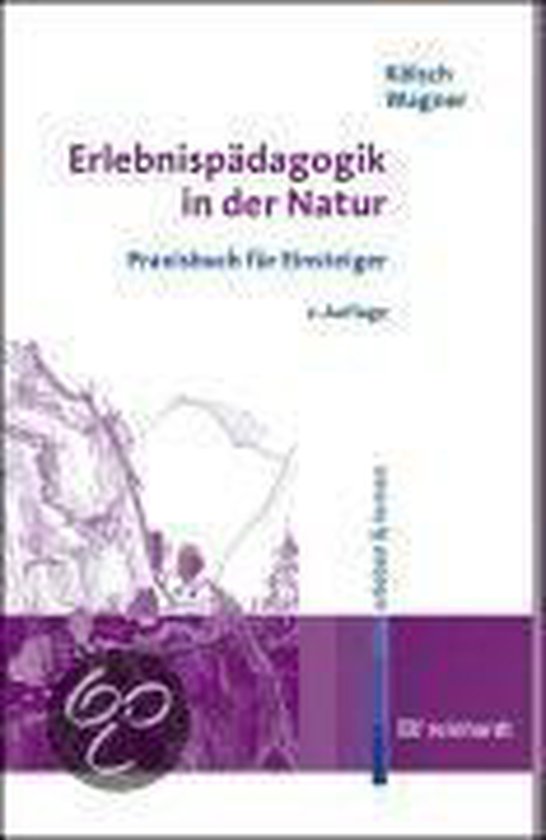 Erlebnispädagogik in der Natur, Hubert Kölsch | 9783497016884 | Boeken | bol.com
