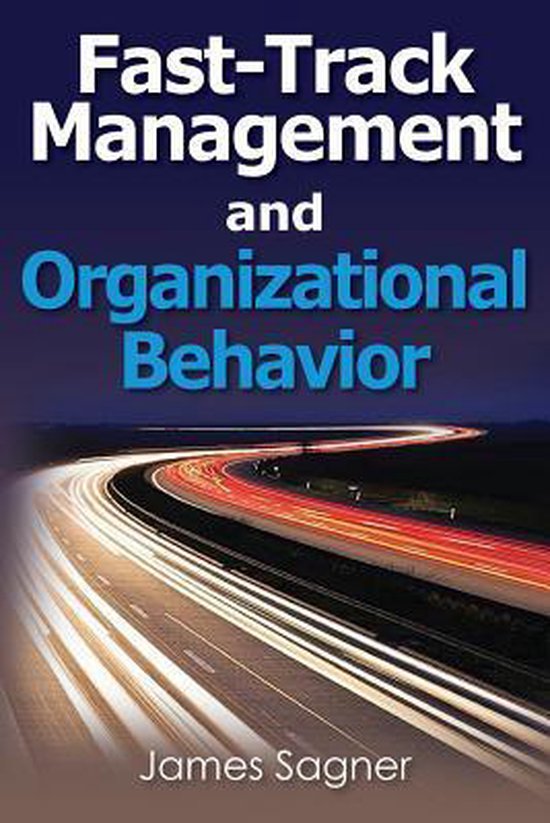 Fast-Track Management and Organizational Behavior | 9781481958806 ...