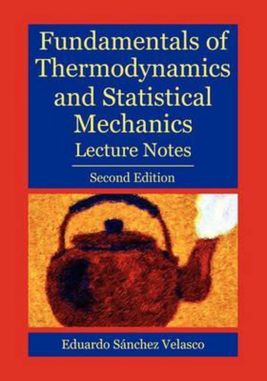 Fundamentals of Thermodynamics and Statistical Mechanics | 9781452864921 | Eduardo... | bol.com