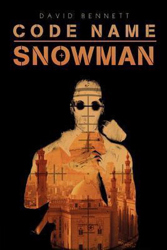 Code Name Snowman, David Bennett | 9781465303820 | Boeken | bol.com