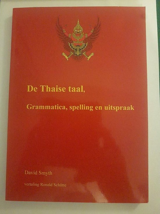 De Thaise Taal - Nederlands, David Smyth | 9789461087232 | Boeken | bol