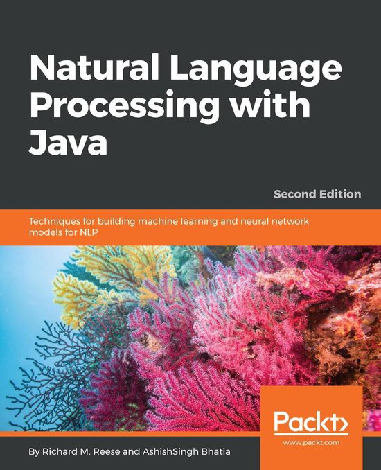 Natural Language Processing with Java (ebook), Richard M Reese | 9781788993067 | Boeken | bol