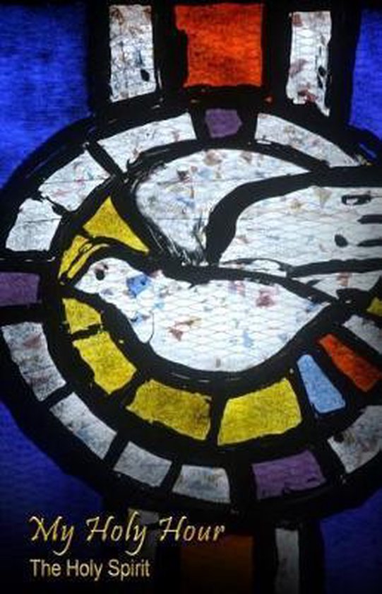 My Holy Hour - The Holy Spirit, Vikk Simmons | 9781941303375 | Boeken ...