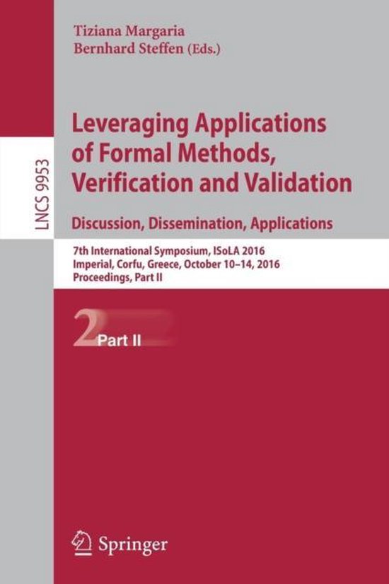 Leveraging Applications of Formal Methods, Verification and Validation: Discussion,... | bol.com