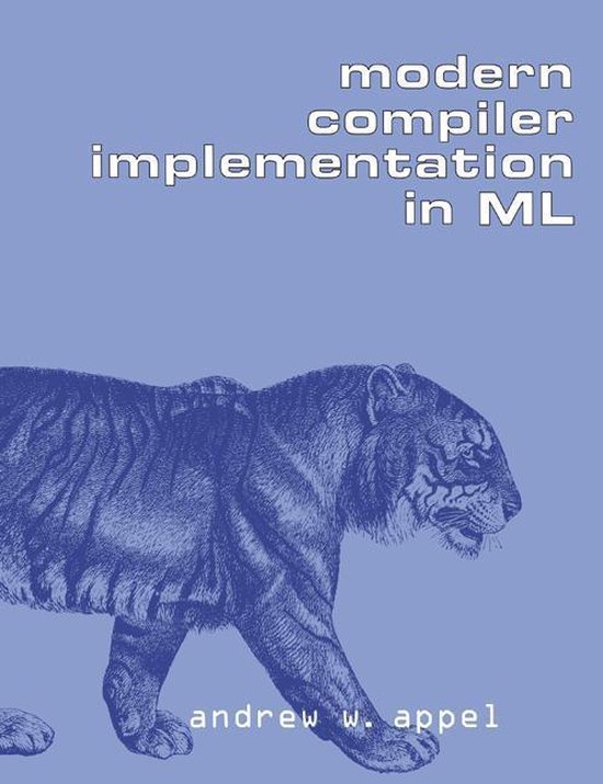 Modern Compiler Implementation In Ml Ebook Andrew W Appel 9781107263826 Boeken 