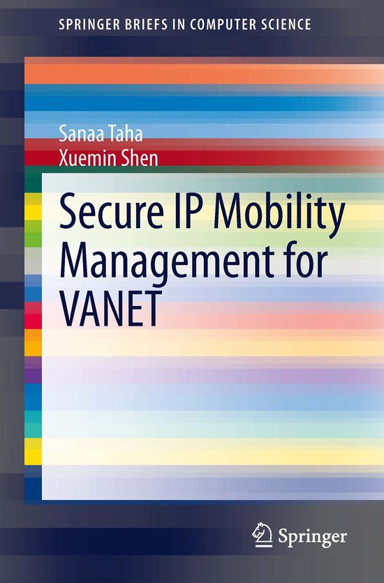 SpringerBriefs in Computer Science - Secure IP Mobility Management for VANET (ebook),... | bol.com