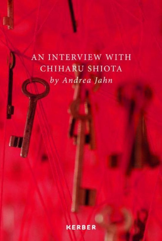 Chiharu Shiota, Andrea Jahn | 9783735601575 | Boeken | bol.com