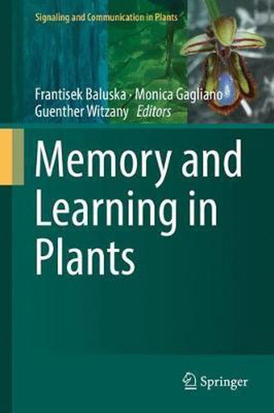 Signaling and Communication in Plants- Memory and Learning in Plants ...