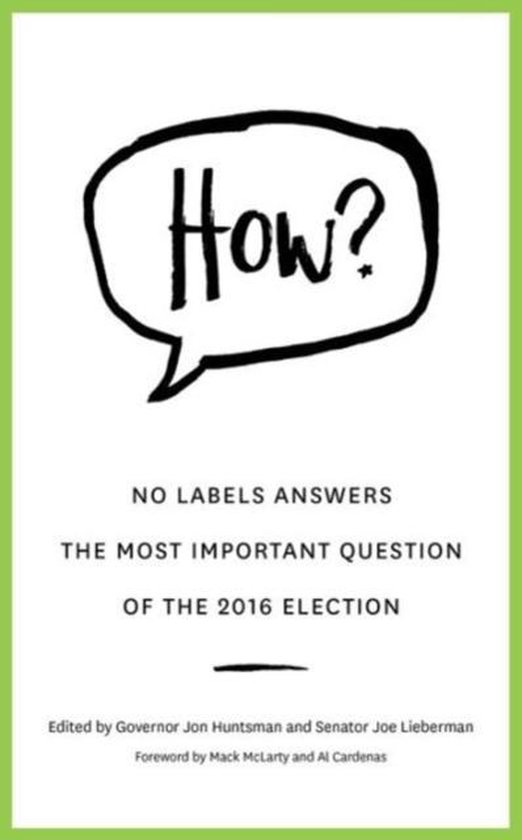 HOW?, No Labels Foundation | 9781682301494 | Boeken | bol