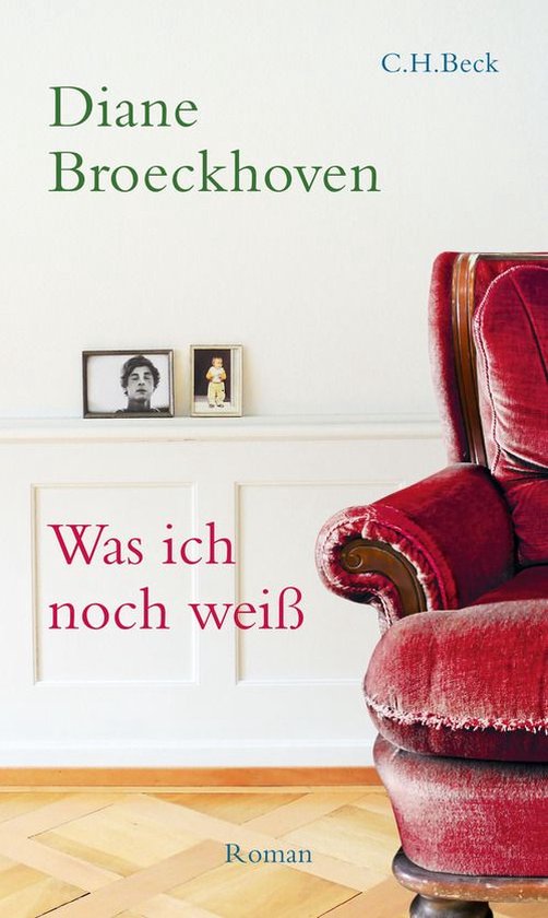 Was ich noch weiß (ebook), Diane Broeckhoven | 9783406696794 | Boeken | bol