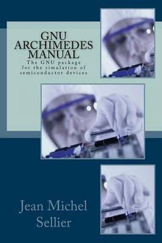 GNU Archimedes Manual | 9781532718762 | Jean Michel Sellier Phd | Boeken | bol