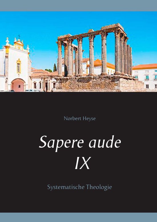 Sapere aude IX (ebook), Norbert Heyse | 9783743169562 | Boeken | bol.com