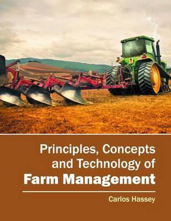Principles, Concepts and Technology of Farm Management | 9781682862094 ...