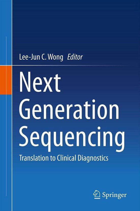 Next Generation Sequencing (ebook) | 9781461470014 | Boeken | bol