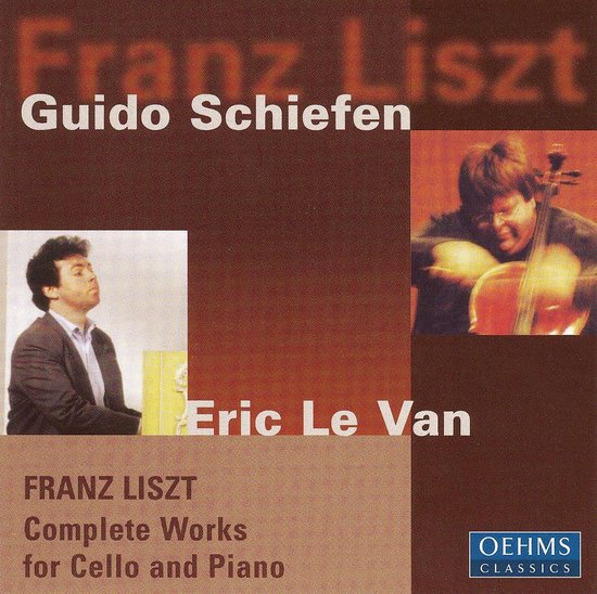 Liszt: Complete Works for Cello & Piano, Eric Le Van | CD (album) | Muziek | bol