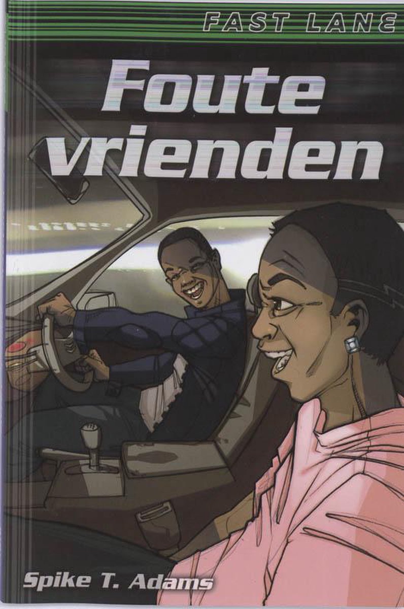 Foute vrienden, Spike T. Adams | 9789054838418 | Boeken | bol.com