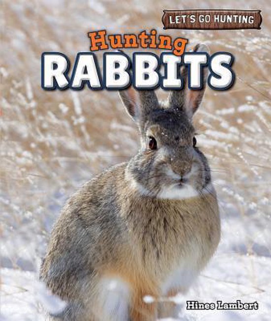 Hunting Rabbits, Hines Lambert | 9781448896622 | Boeken | bol