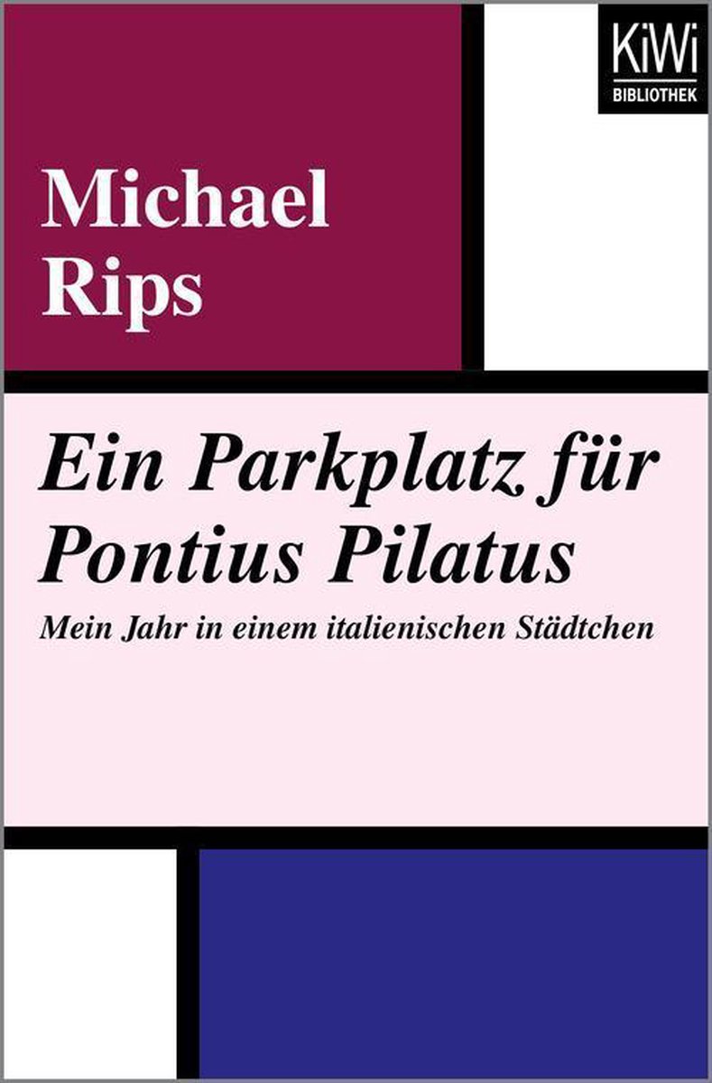 Ein Parkplatz für Pontius Pilatus (ebook), Michael Rips | 9783462411928 ...