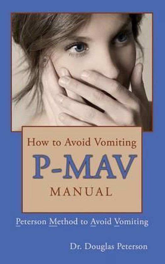 Stop Vomiting- How to Avoid Vomiting | 9781515123408 | Douglas Peterson ...