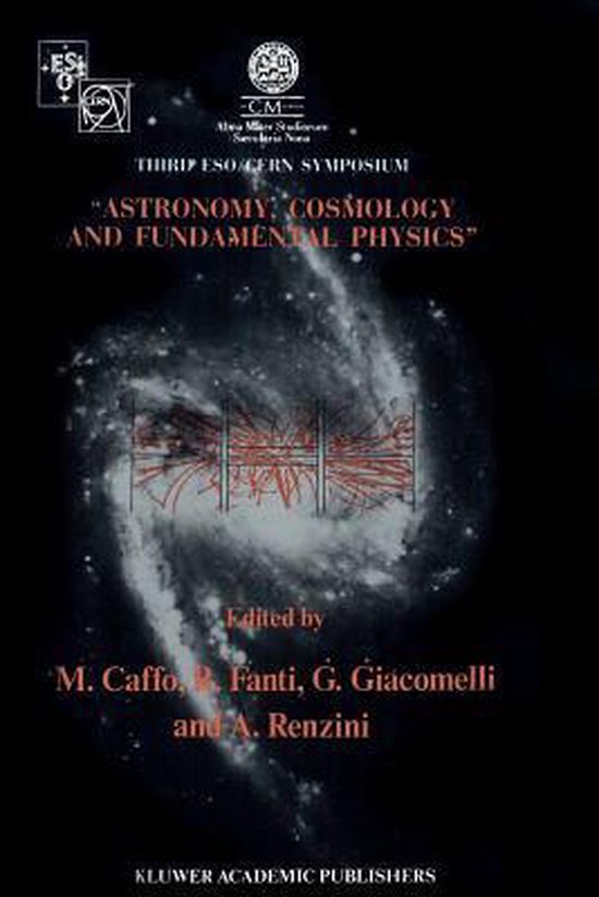 Astronomy, Cosmology and Fundamental Physics | 9789401069236 | Boeken ...