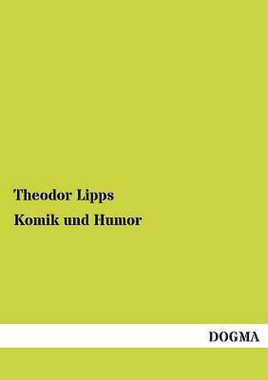 Komik Und Humor | 9783955800758 | Theodor Lipps | Boeken | bol