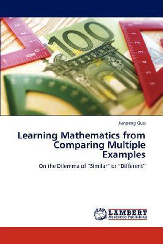Learning Mathematics from Comparing Multiple Examples | 9783846515228 ...