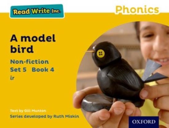 Read Write Inc. Phonics: Yellow Set 5 Non-fiction 4 A Model Bird ...