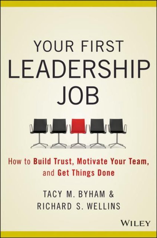 Your First Leadership Job | 9781118911952 | Tacy Byham | Boeken | bol.com