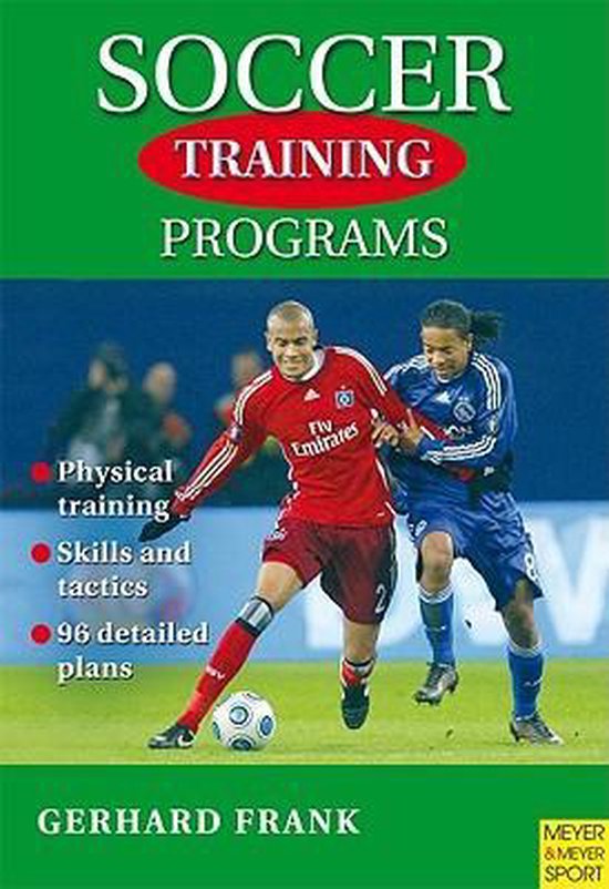 Soccer Training Programs, Gerhard Frank | 9781841262741 | Boeken | bol.com