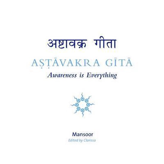 Ashtavakra Gita - Awareness is Everything | 9781446714423 | Mansoor ...