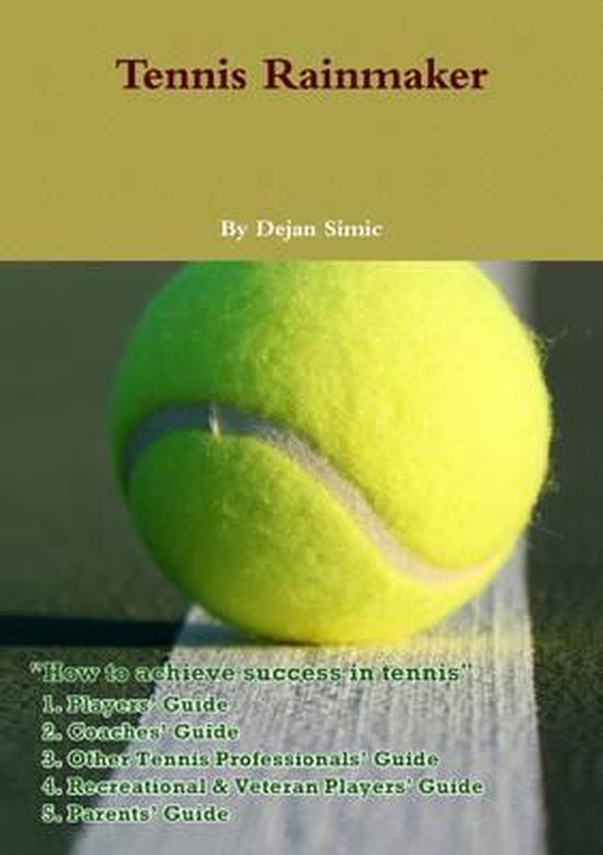 Tennis Rainmaker, Dejan Simic | 9781105924354 | Boeken | bol