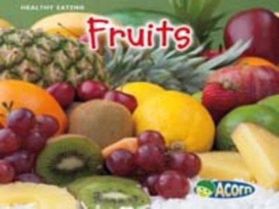 Fruits, Nancy Dickmann | 9780431003993 | Boeken | bol.com